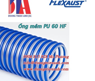 Ống mềm Flexaust PU 60 HF chính hãng - CÔNG TY CỔ PHẦN DƯƠNG TRIỀU ANH